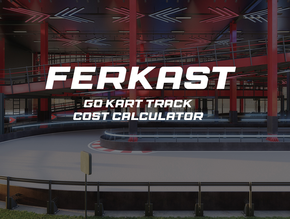 Go Kart Track Cost Calculator | Ferkast